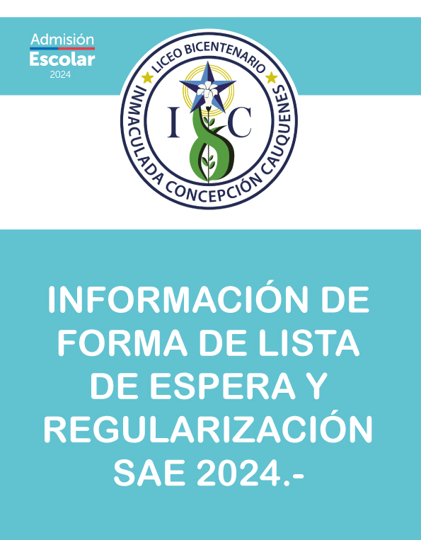 INFORMACIÓN DE FORMA DE LISTA DE ESPERA Y REGULARIZACIÓN SAE 2024.- LBICC