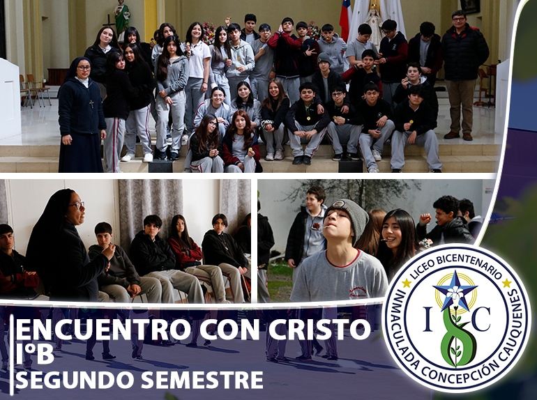ENCUENTRO CON CRISTO - I°B - SEGUNDO SEMESTRE - LBICC