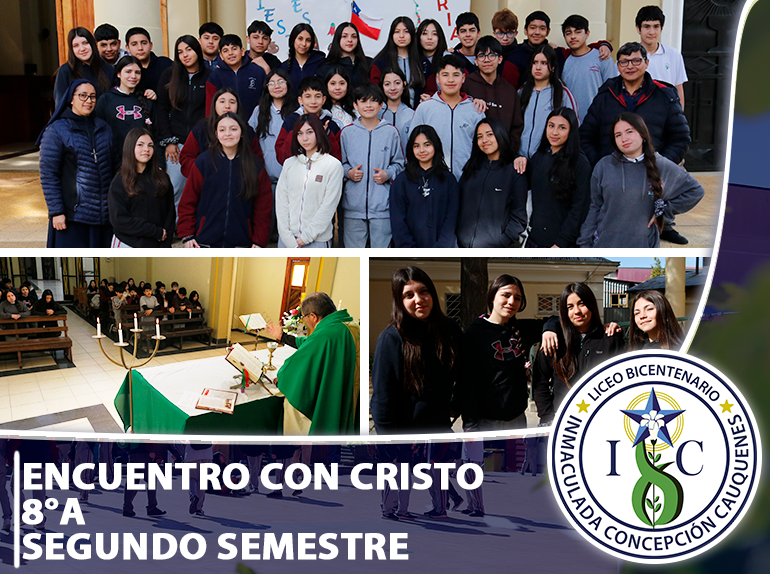 ENCUENTRO CON CRISTO - 8°A - SEGUNDO SEMESTRE - LBICC