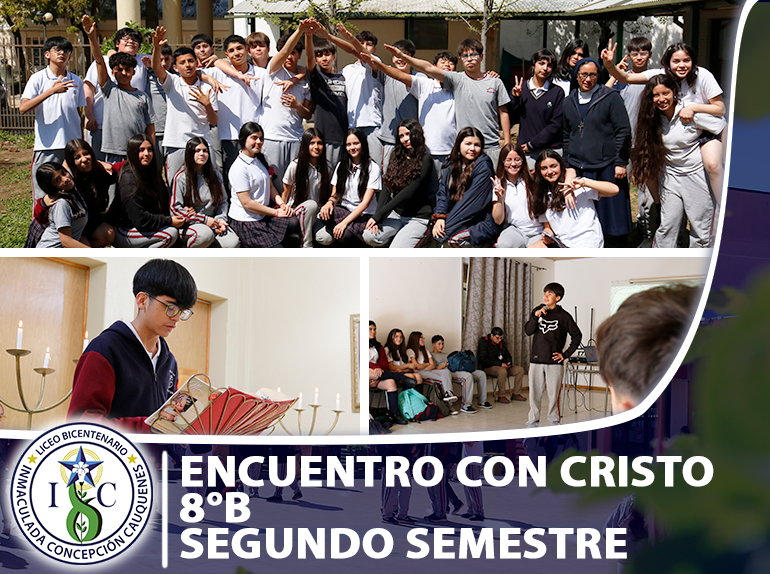 ENCUENTRO CON CRISTO - 8°B - SEGUNDO SEMESTRE - LBICC